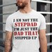 I Am No the Step Dad / Digital / Design File Download SVG and PNG - Etsy