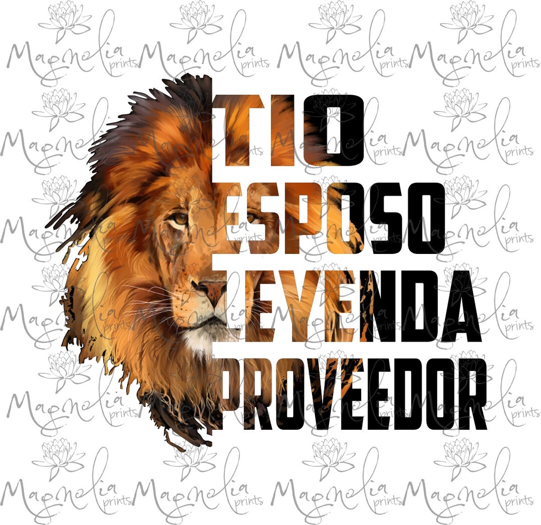 Tio Esposo Leyenda Proveedor Spanish Quote Fathers Day / Digital ...