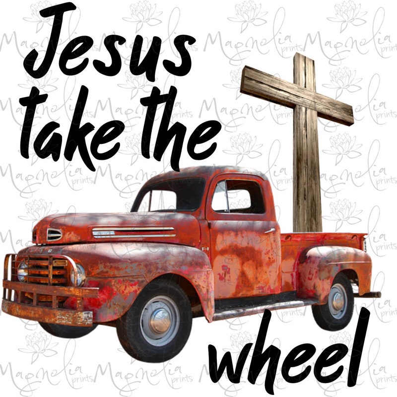 Jesus Take the Wheel Png - Etsy