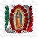 Digital Art / Virgen De Guadalupe Roses Mexican Flag / Spanish ...