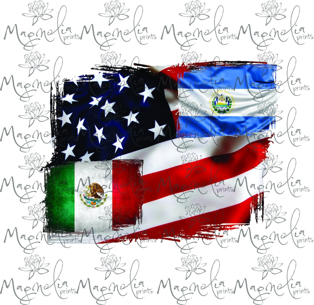 3 Flags US Salvador Mexico Flag / Digital / Design File Download PNG - Etsy