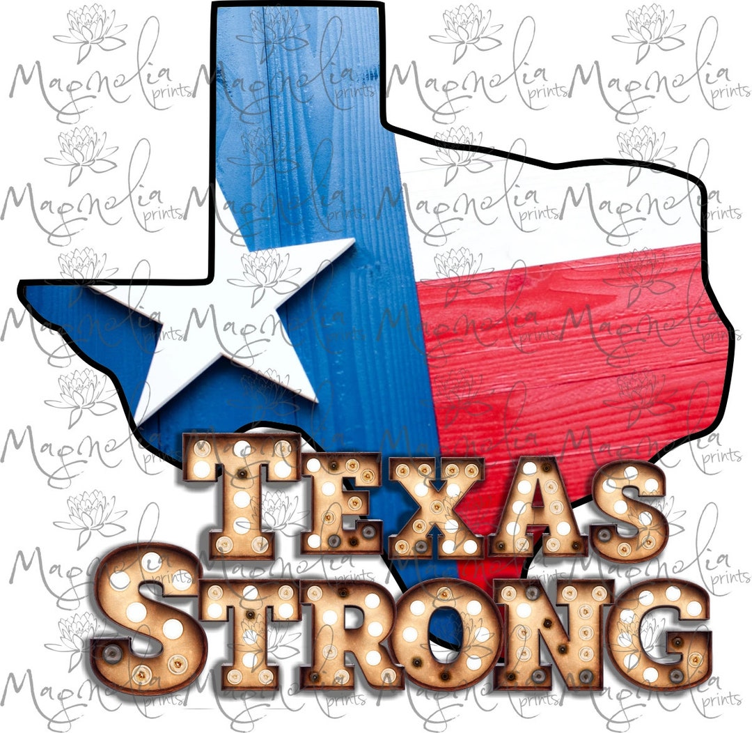 Texas Strong State Flag Colors Marquee Font, Digital Design, Art for ...