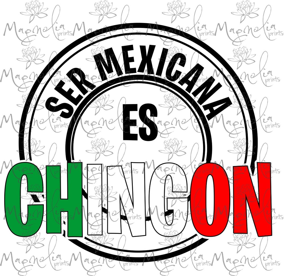 Digital Art / Ser Mexicana Es Chingon / Spanish / Printable - Etsy
