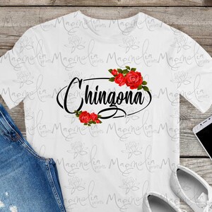 Chingona With Roses / Png / Printable File / Download File / Digital ...