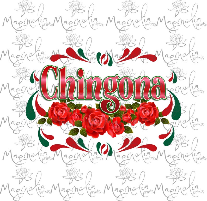 Digital File / Chingona Mexican Flag Spanish Design / Digital / Design ...