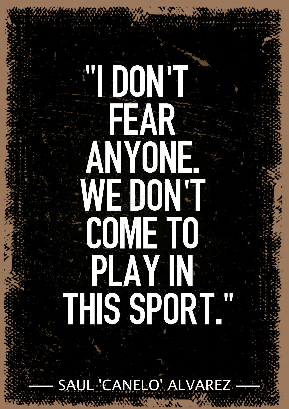 Saul Canelo Alvarez Boxing Quote Art Print - Etsy