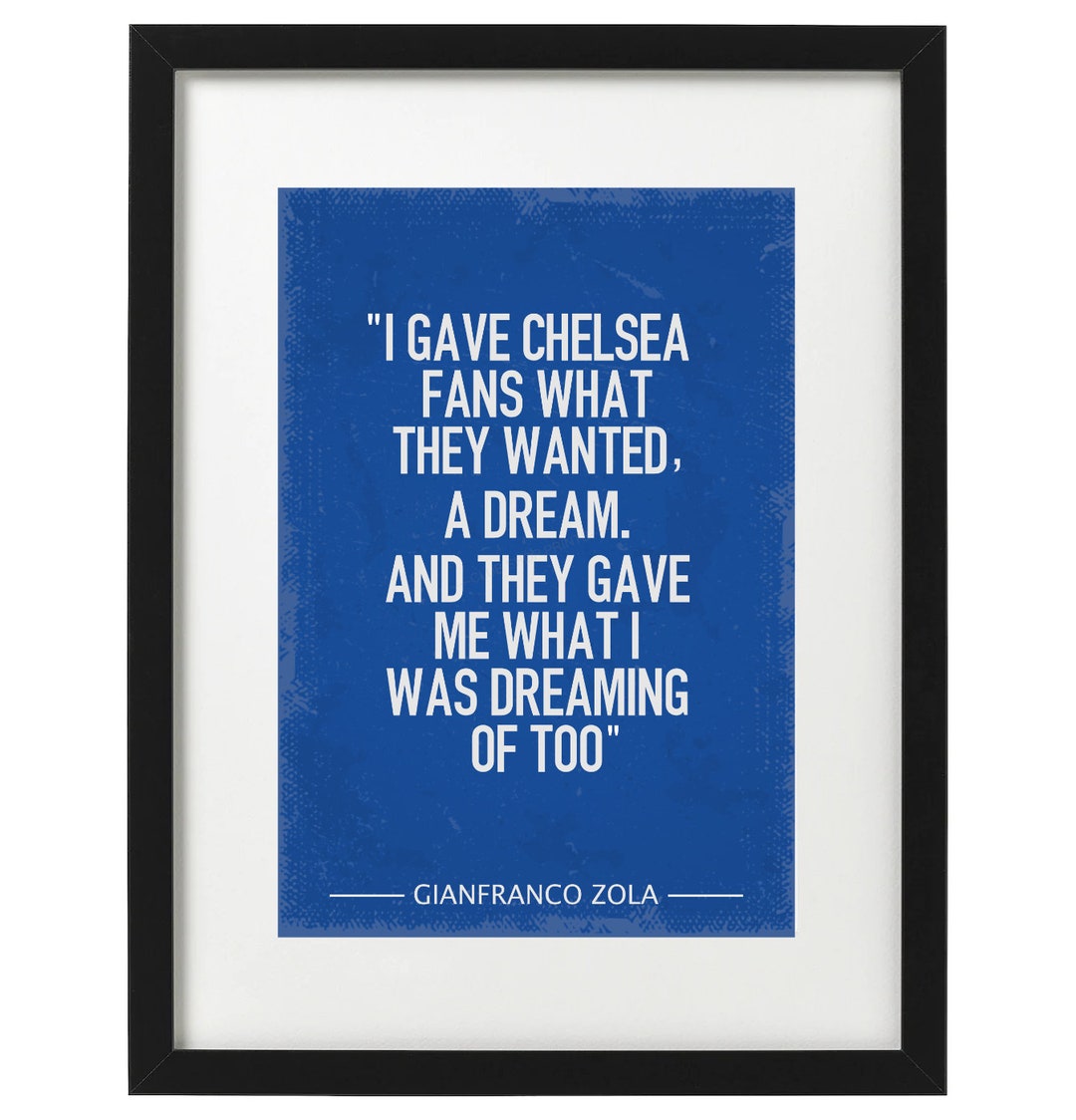 Gianfranco Zola Chelsea Quote Art Print - Etsy