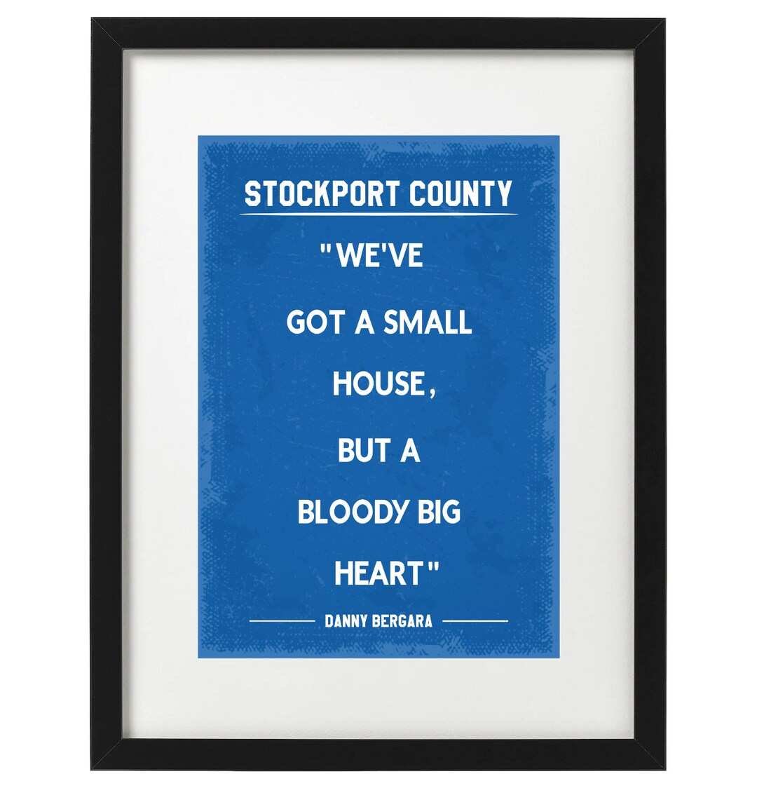 Stockport County Danny Bergara Quote Art Print - Etsy