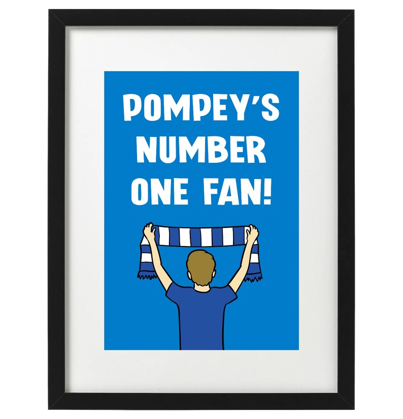 Pompey's Number One Fan Art Print - Etsy