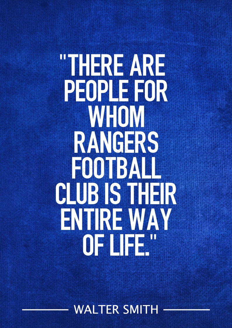 Walter Smith Glasgow Rangers Quote Art Print - Etsy UK