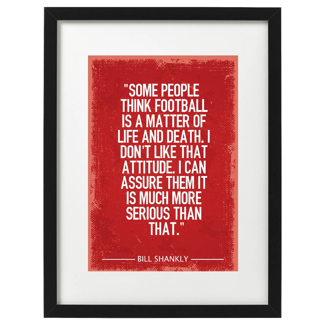 Bill Shankly Quote Liverpool Art Print - Etsy