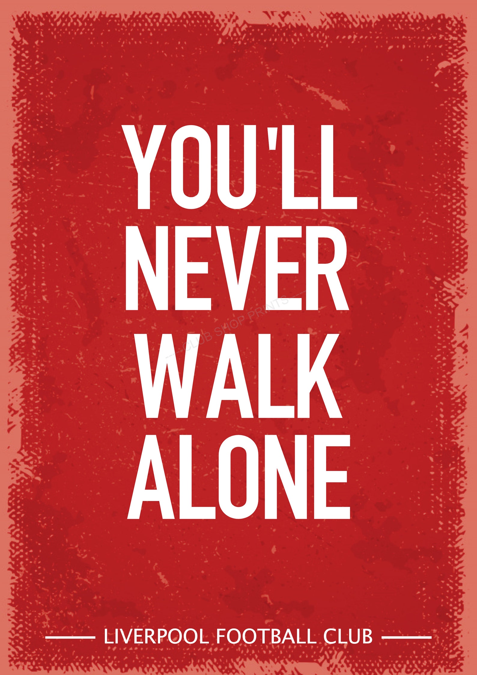 Liverpool FC You'll never walk alone art print | Etsy