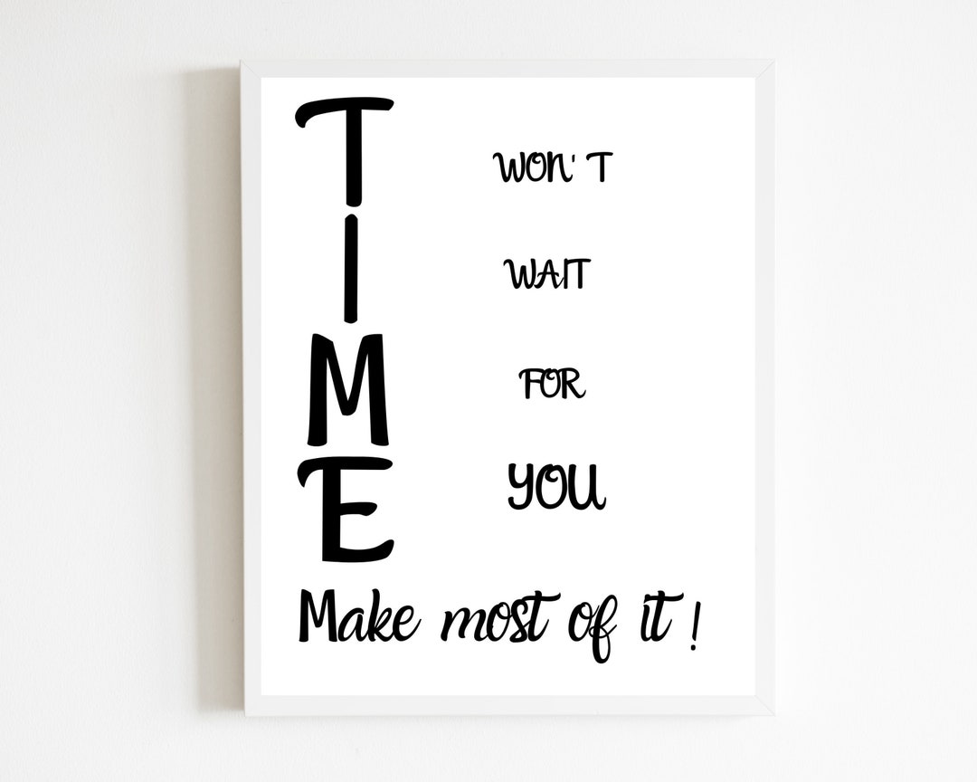 Time Printable Inspirational Office Quote Art,motivational Wall Art ...