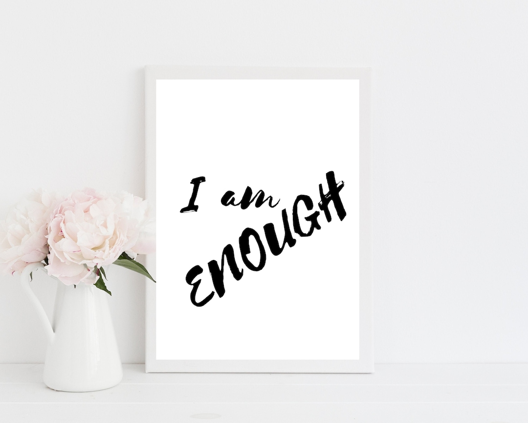 I Am Enough Poster,living Room Print,bedroom Print,hand Lettered Print ...