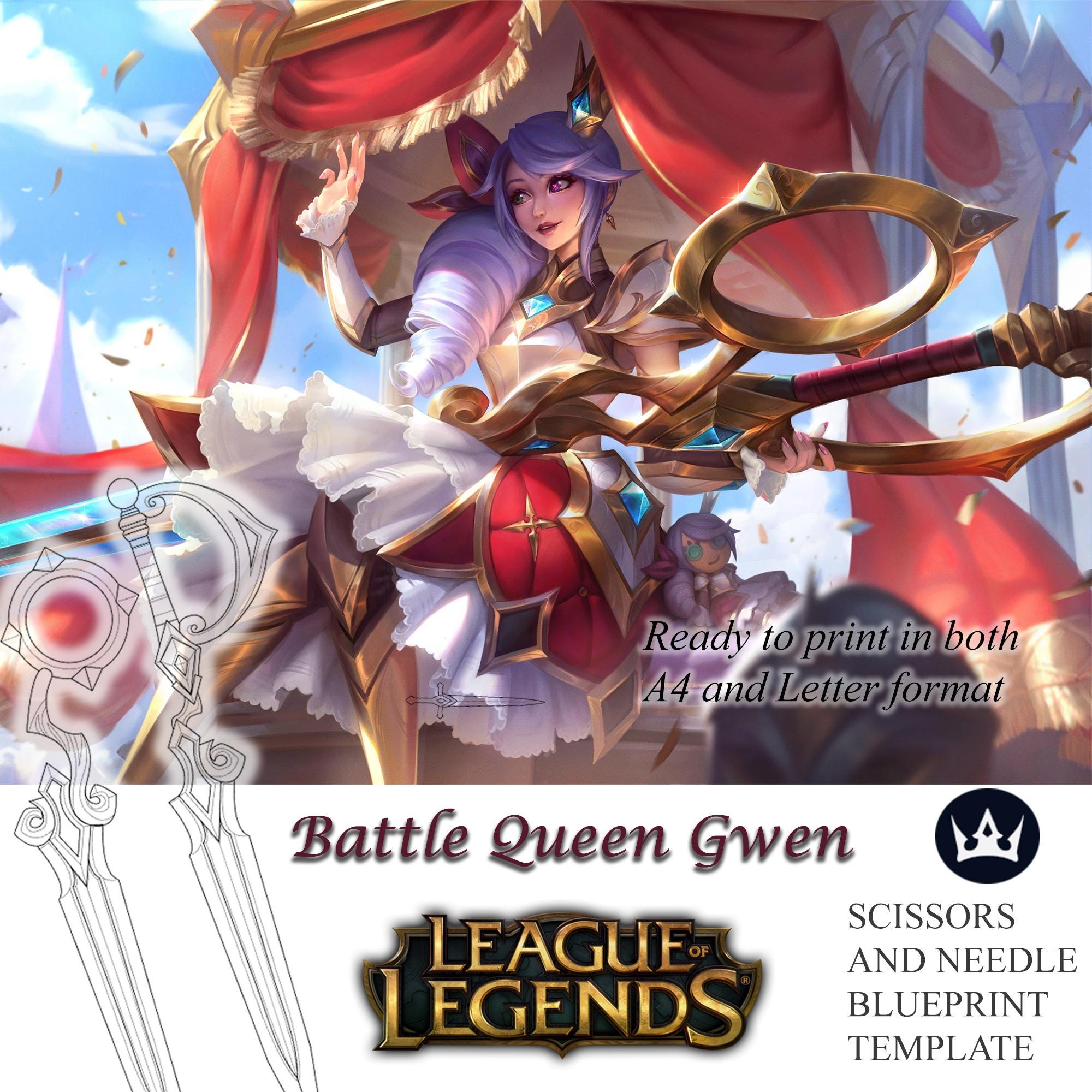 Battle Queen Gwen Scissors and Needle Blueprint (lol, League of Legends ...