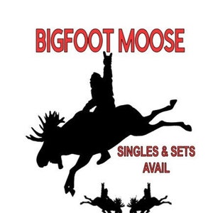 Bigfoot Bucking Moose Bigfoot Sasquatch Vinyl Decal *high Quality ...