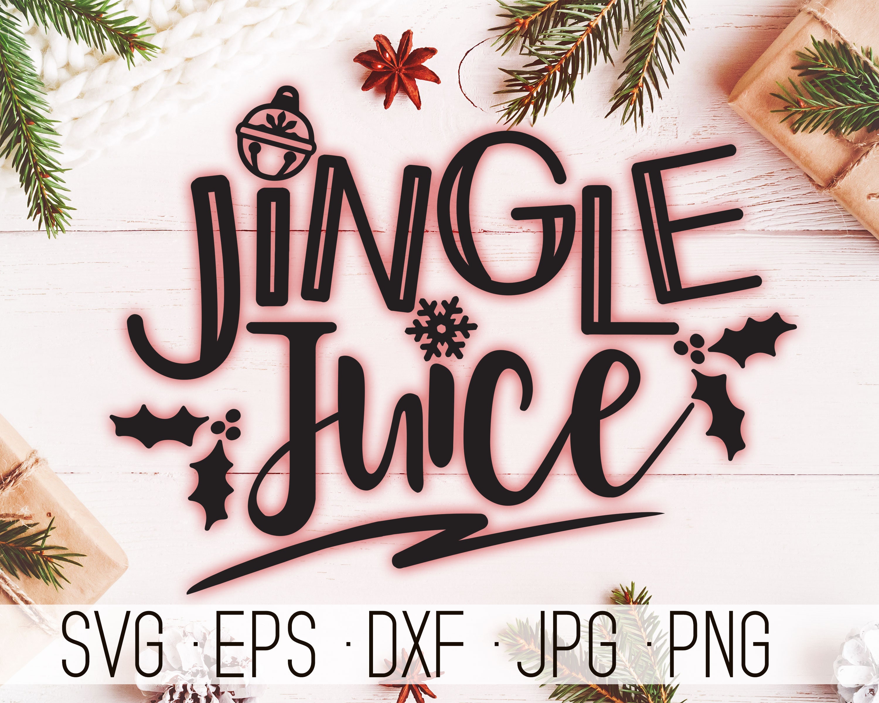 Jingle Juice Svg Drink Svg Jingle Juice Cut File Tumbler Cut File ...