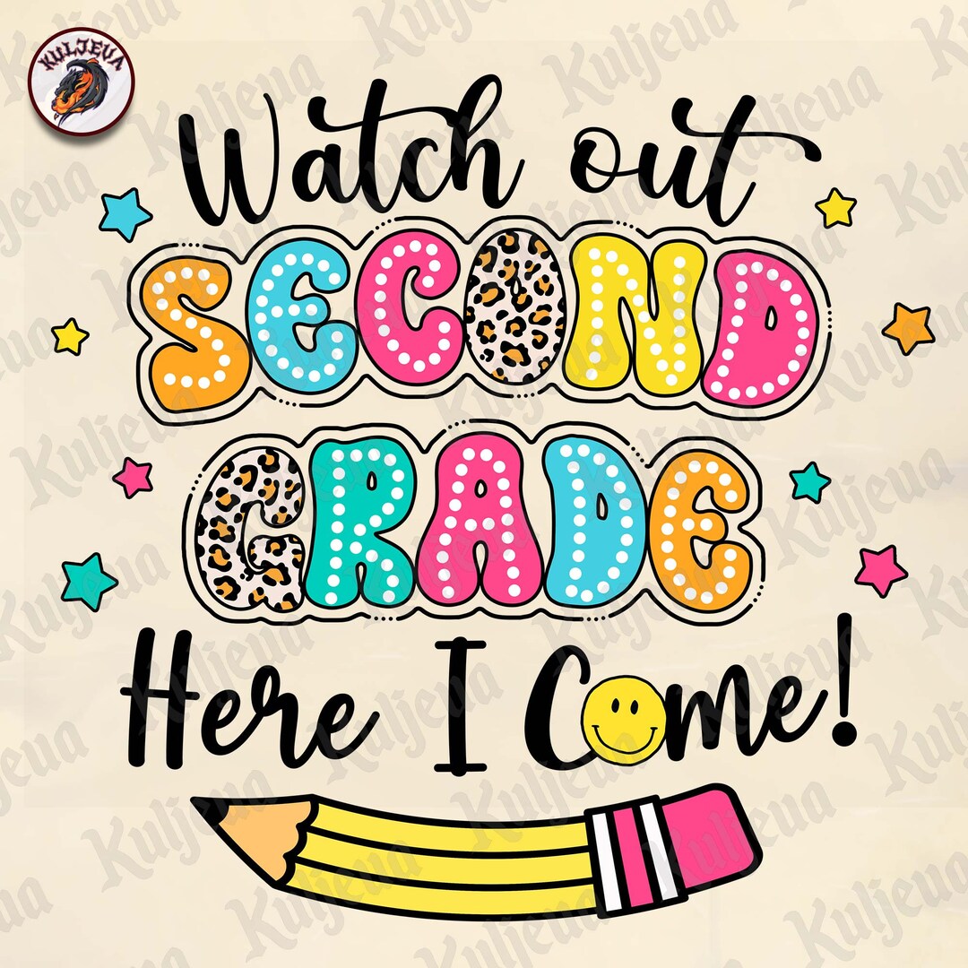 Watch Out Second Grade Png, Here I Come Png, Back to School Grade Png ...