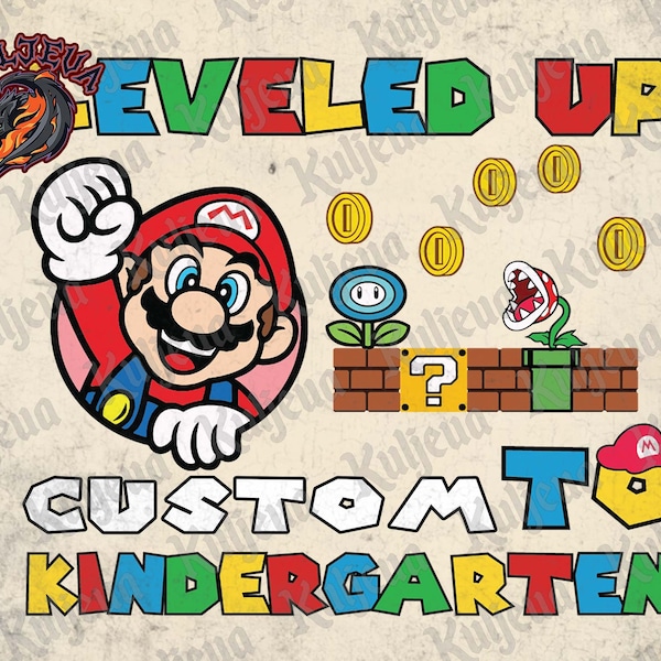 Leveled up to Kindergarten Mario Png - Etsy