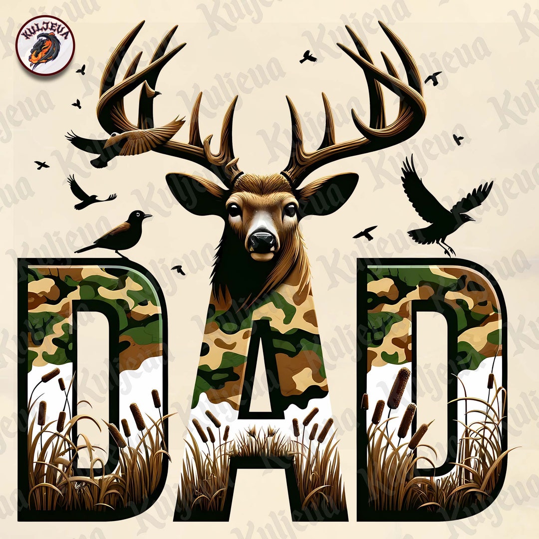 Hunter Dad PNG, Dad Png, Deer Hunting Png, Hunter Dad PNG, Best Buckin ...