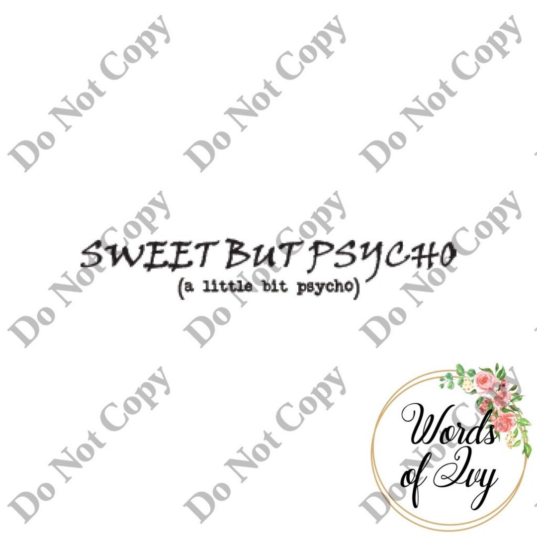 SVG Digital Download Sweet but Psycho a Little Bit Psycho Song Lyrics ...