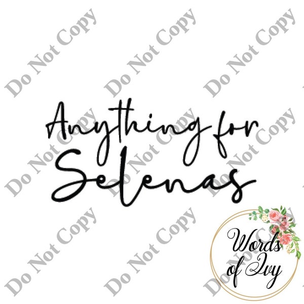Anything for Selenas Png - Etsy