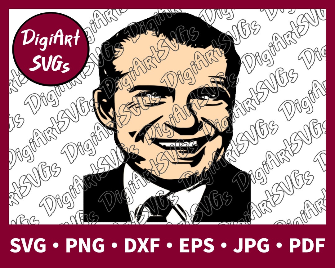 Richard Nixon Svg, Png, Pdf, Jpg, Eps, Dxf Digital File Download - Etsy