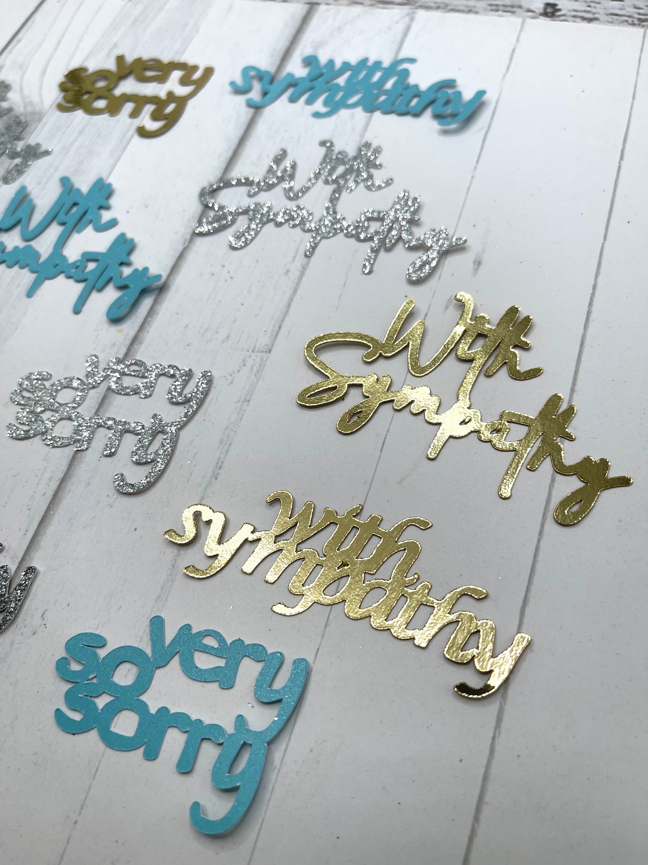 Die Cuts WITH SYMPATHY Sentiment - 15 Pieces - Foil Mirror Glitter ...