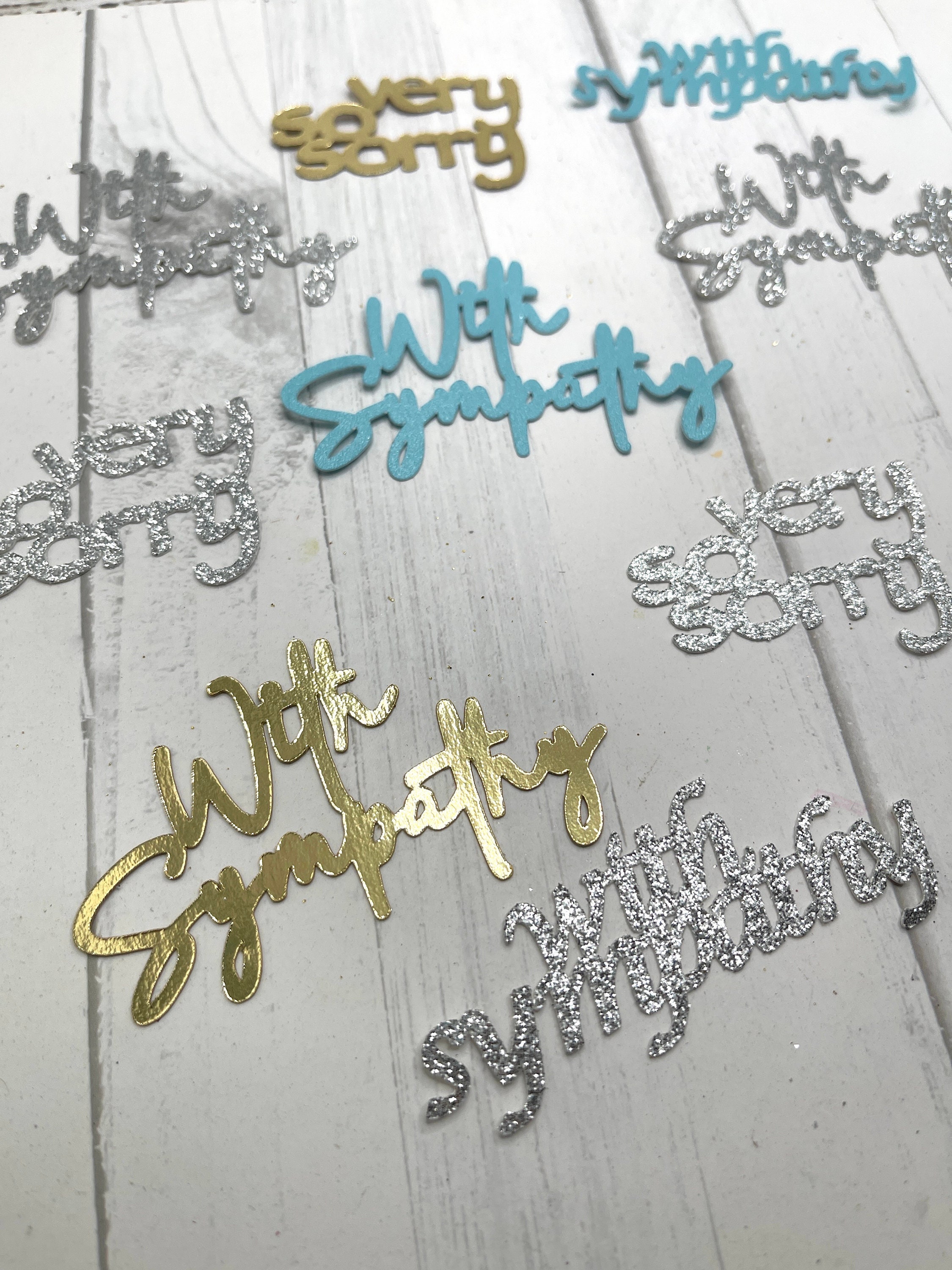 Die Cuts WITH SYMPATHY Sentiment - 15 Pieces - Foil Mirror Glitter ...