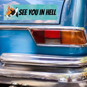 Orca Bumper Sticker Funny, See You in Hell Bumper Sticker, Killer Whale ...