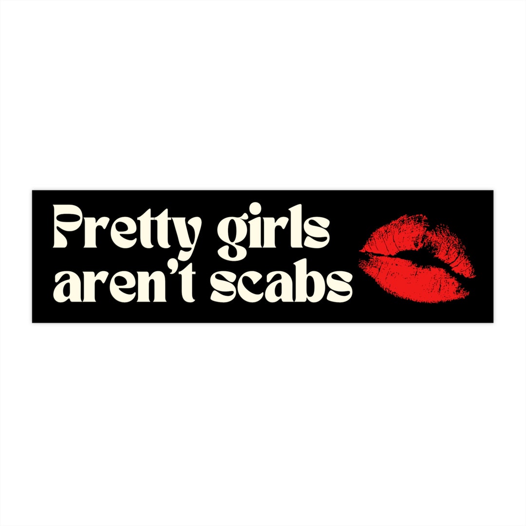 Don't Be A Scab Bumper Sticker, Support Our Writers Sticker, Support ...