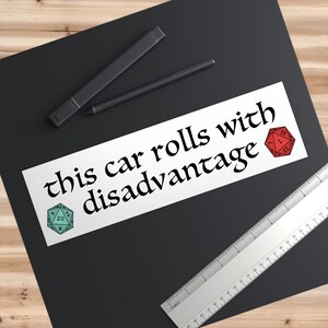 This Car Rolls With Disadvantage Bumper Sticker, Fantasy Sticker, Funny ...