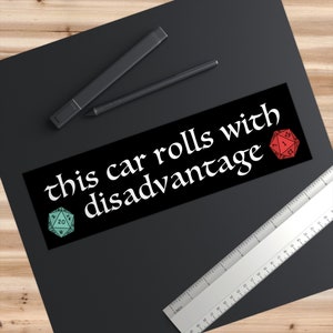 This Car Rolls With Disadvantage Bumper Sticker, Nerdy Car Decal, Funny ...