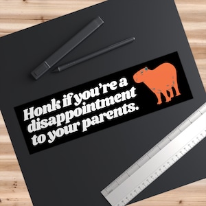 Disappointment Bumper Sticker, Unhinged Bumper Stickers for Car, Funny ...
