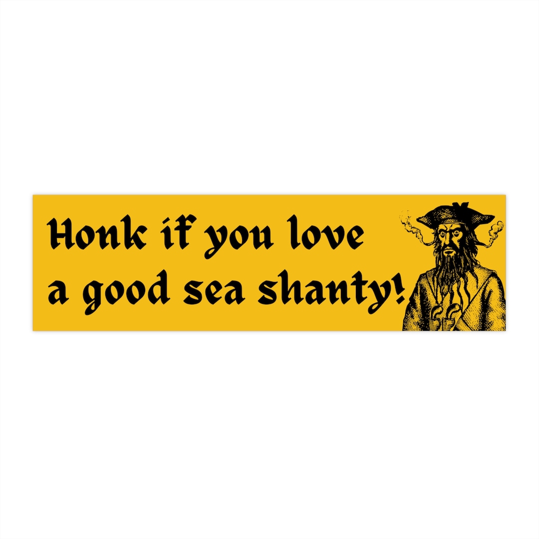 Funny Pirate Sea Shanty Bumper Sticker, Blackbeard Car Decal - Etsy