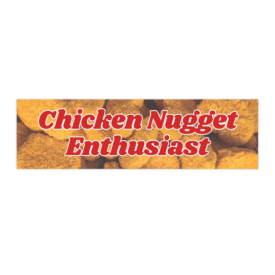 Chicken Nugget Bumper Sticker, Funny Car Stickers, Weird Bumper ...