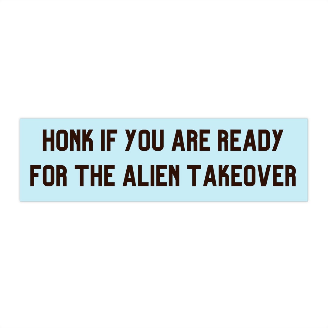 Aliens Bumper Sticker, UFO Car Decal, Cute Alien Car Sticker, Cryptid ...