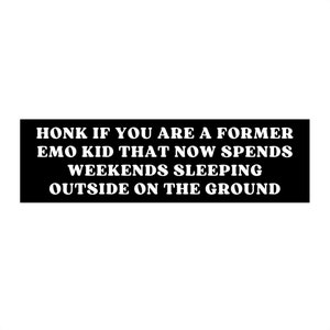 Emo Bumper Sticker, Outdoorsy Bumper Sticker Funny, Weird Bumper ...