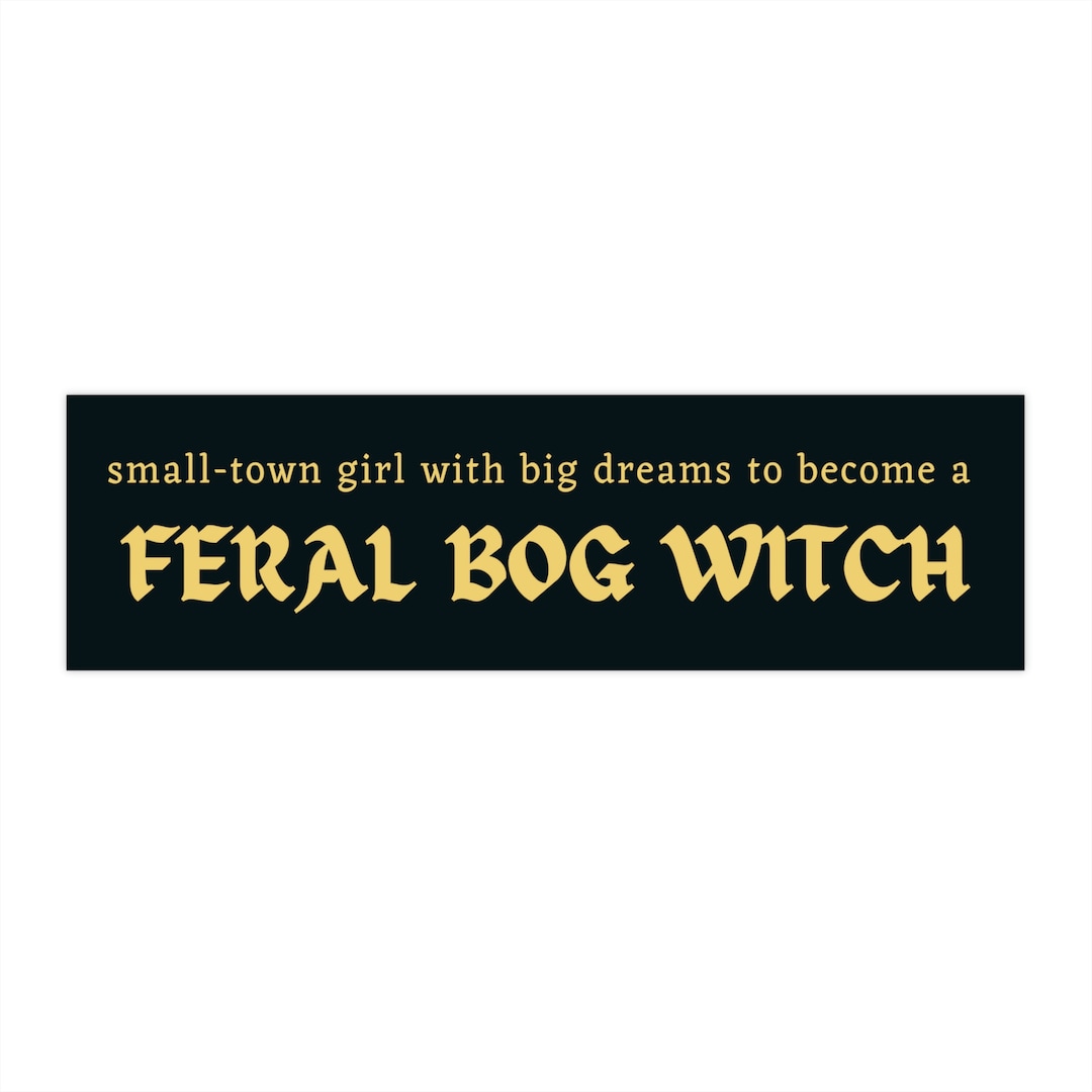 Feral Bog Witch Sticker for Car, Cursed Bumper Stickers Funny, Feral ...