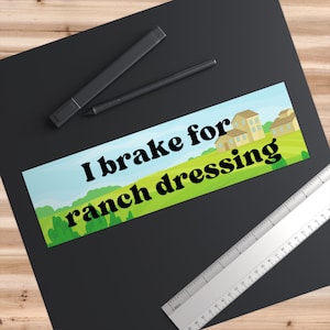 Funny Ranch Bumper Sticker, Ranch Dressing Sticker Weird, Cursed ...