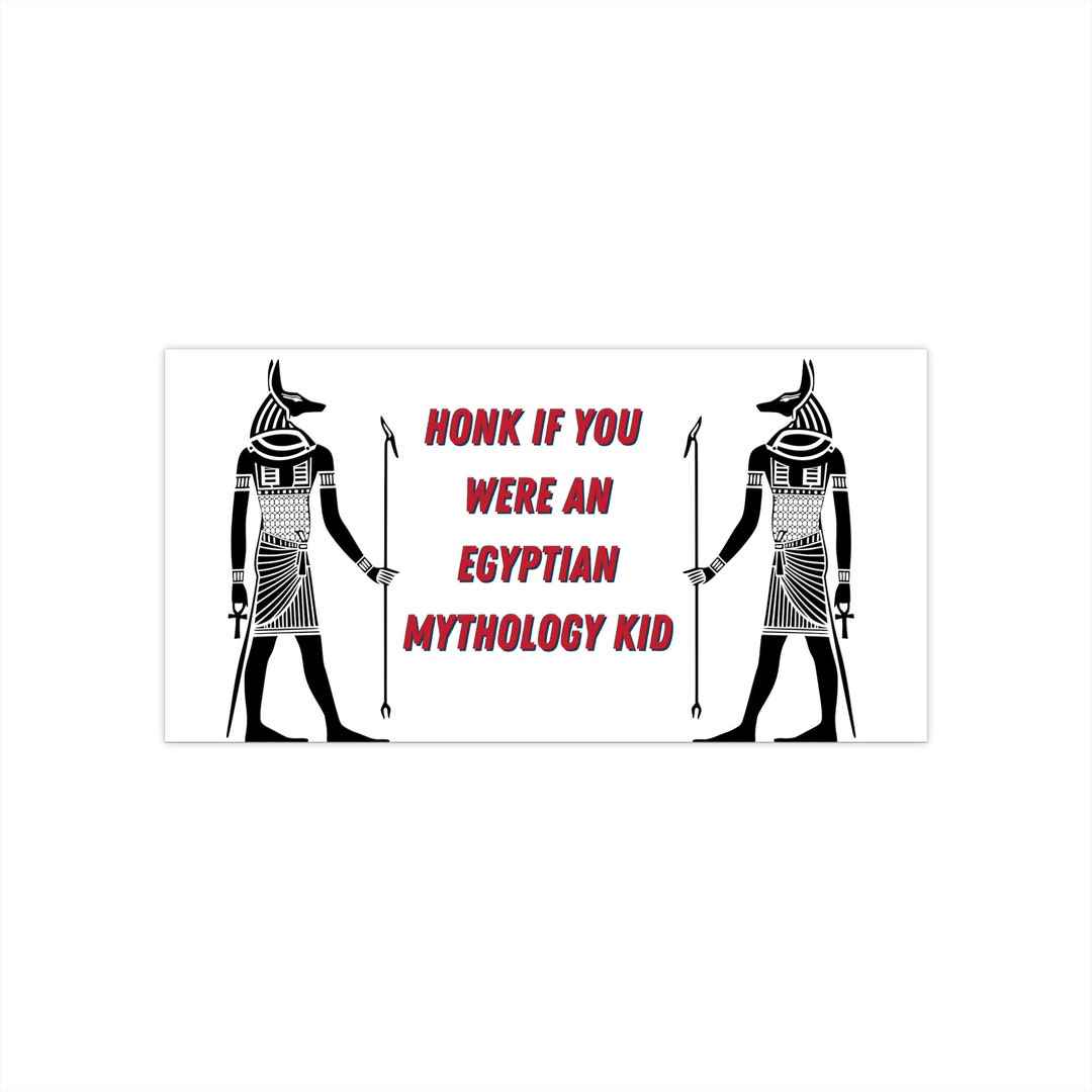 Egyptian Mythology Kid Bumper Sticker Gen Z, Funny Bumper Stickers for ...