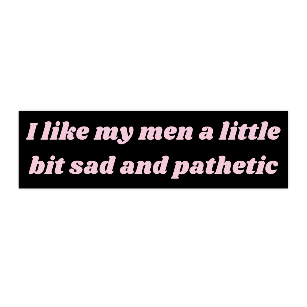 I Like My Men Bumper Sticker Funny, Weird Car Sticker Decals for Window ...