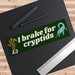 I Brake for Cryptids Bumper Sticker Bigfoot, Funny Bigfoot Car Decal ...