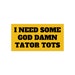 Tator Tot Bumper Sticker Gen Z, Funny Bumper Stickers for New Driver ...