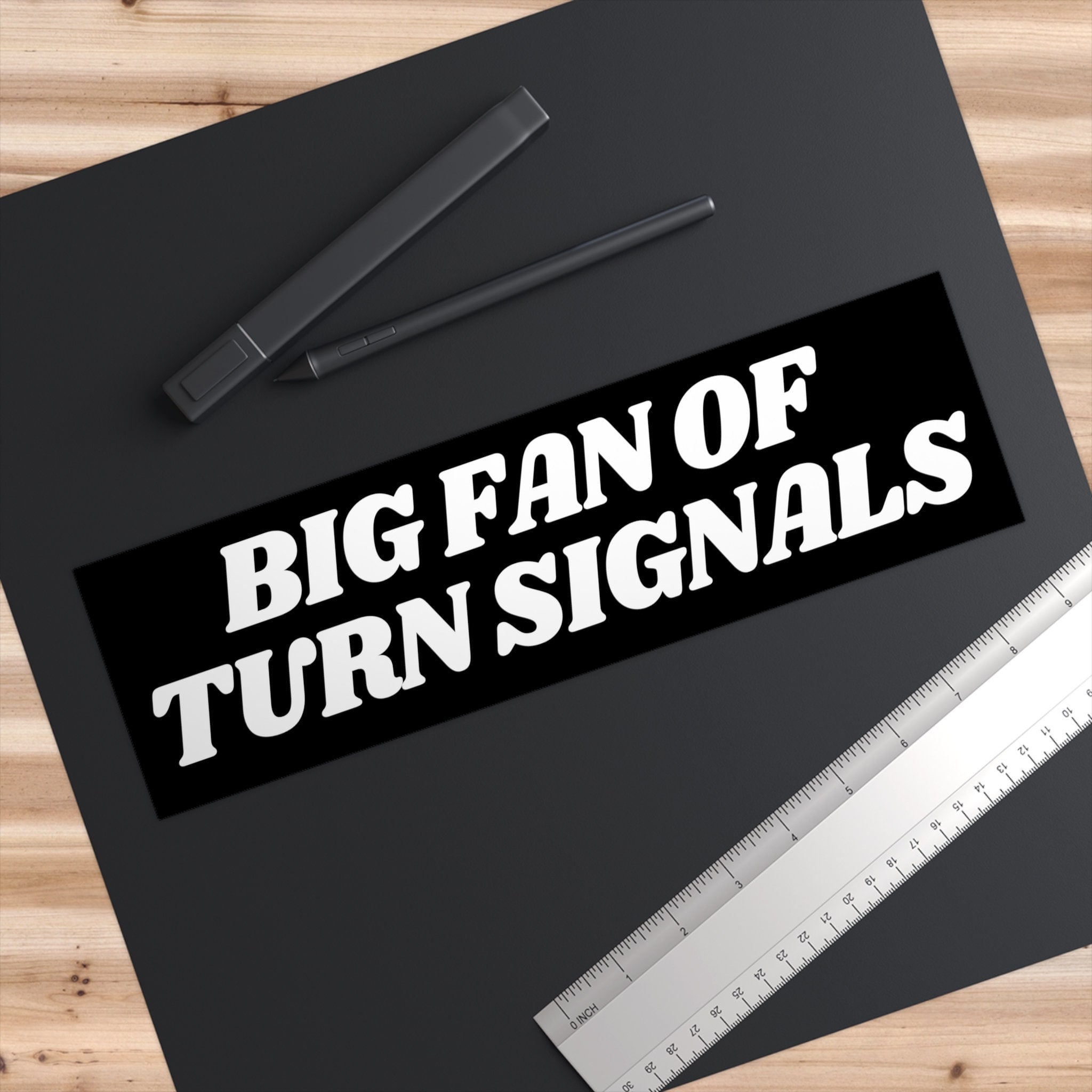 Big Fan of Turn Signals Bumper Sticker Funny, Cursed Stickers for Car ...