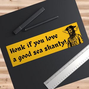 Funny Pirate Bumper Sticker, Pirate Sea Shanty Sticker, Blackbeard Car ...