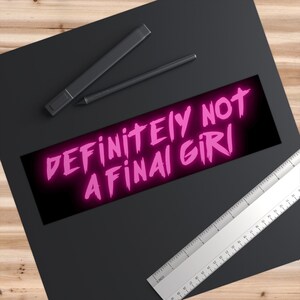Definitely Not a Final Girl Bumper Sticker, 80s Horror Sticker, Slasher ...