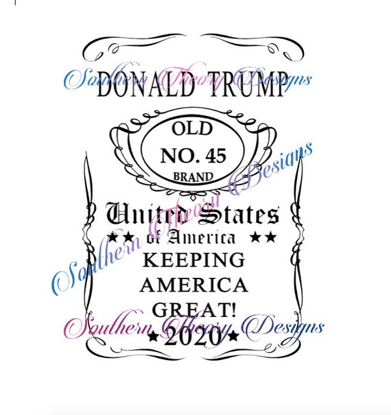 Donald Trump Whiskey Label SVG Trump 2020 Trump Svg Trump | Etsy