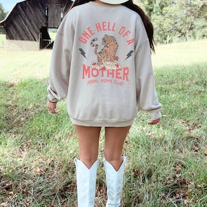 One Hell of A Mother Trendy Mom Oversized Sweatshirt for Cool Mom ...