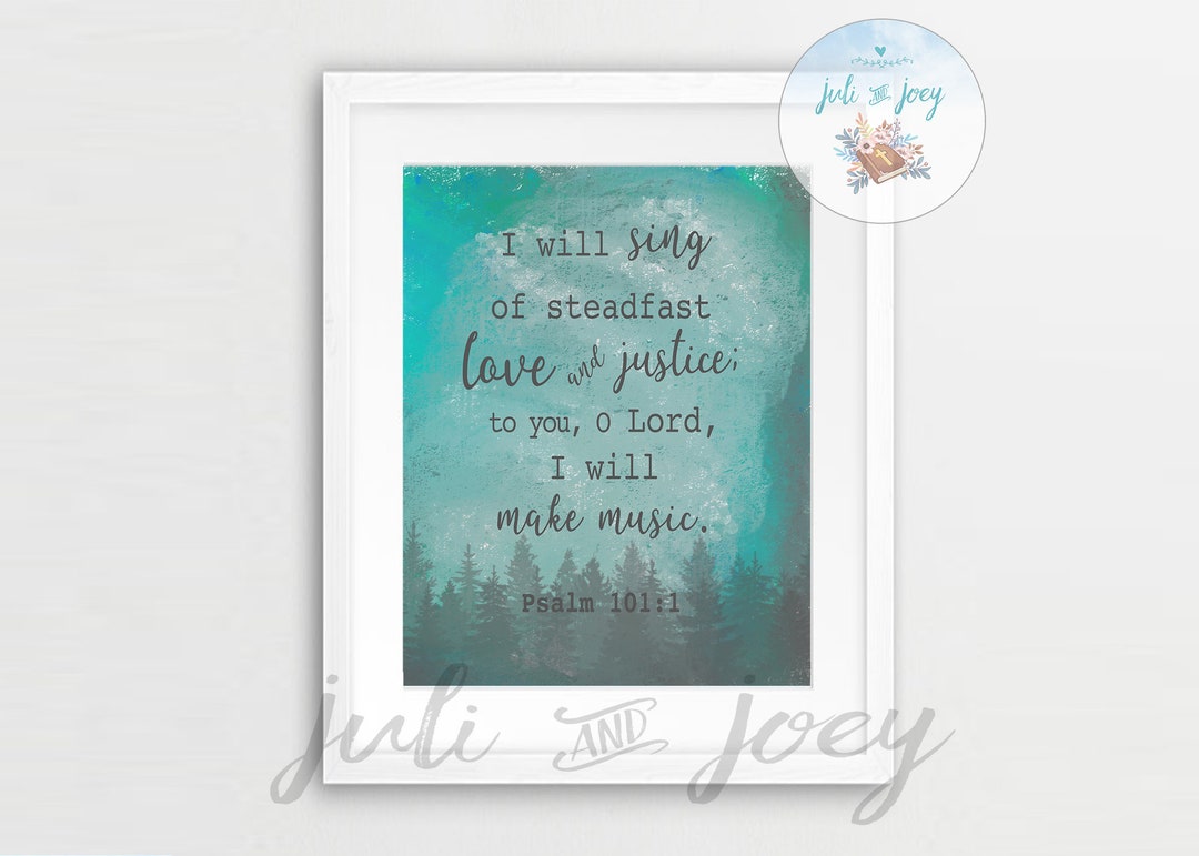 Psalm 101:1 Bible Verse Art | Christian Music Printable (digital ...